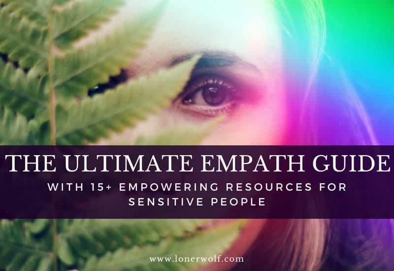 The Ultimate Empath Guide With 20 Empowering Resources ⋆ Lonerwolf