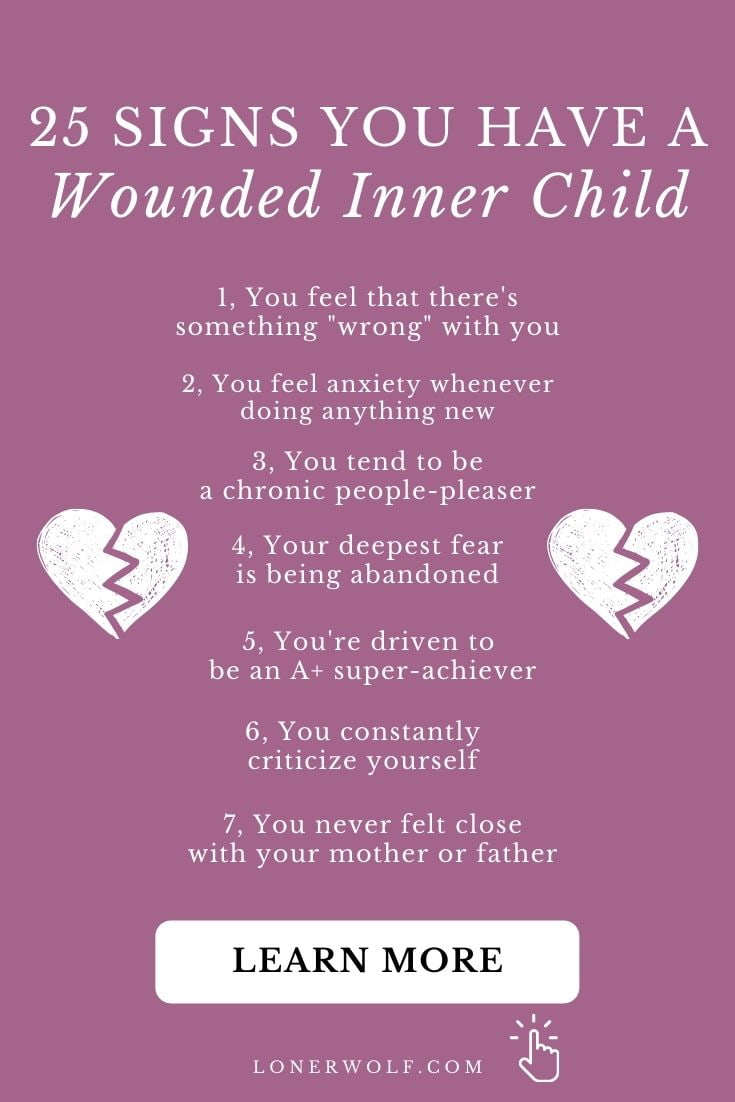 25 Signs You Have A Wounded Inner Child and How To Heal 2022 25 Signs You Have A Wounded Inner Child and How To Heal 2022