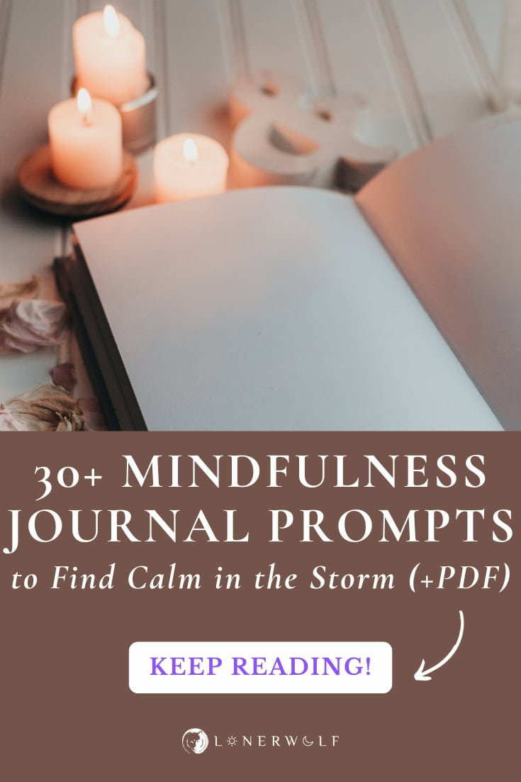 30+ Mindfulness Journal Prompts to Find Peace in the Storm (+PDF) ⋆ ...