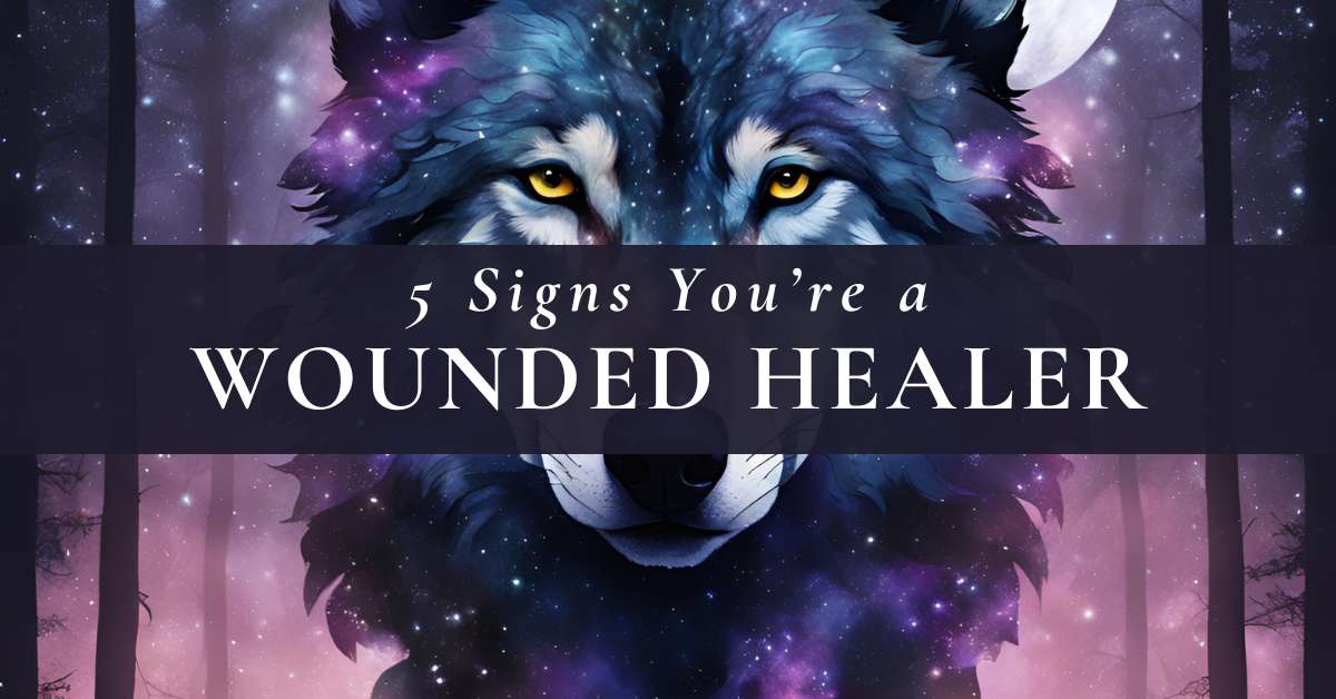 5 Signs You’re a Wounded Healer ⋆ LonerWolf