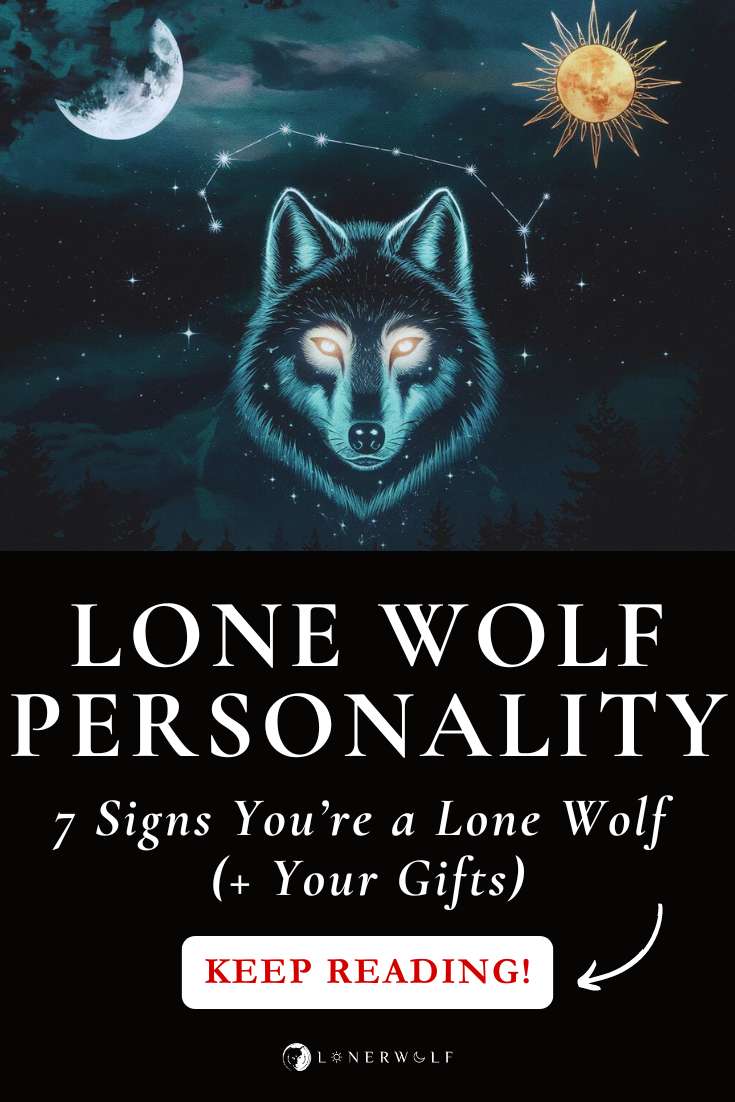 7 Lone Wolf Personality Signs (and Your Unique Gifts) ⋆ LonerWolf