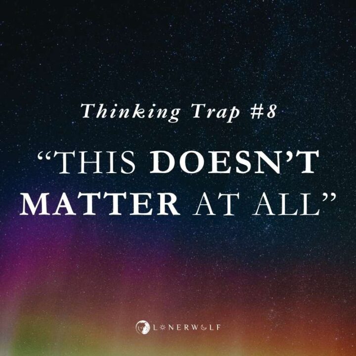 13 Thinking Traps Your Ego Uses to Silence Your Soul’s Truth ⋆ LonerWolf